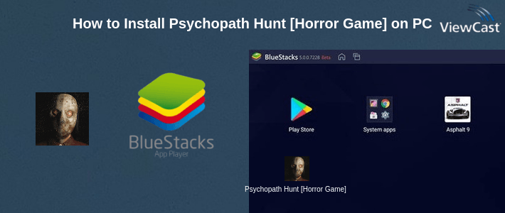 Download Psychopath Hunt [Horror Game] for PC / Windows / Computer